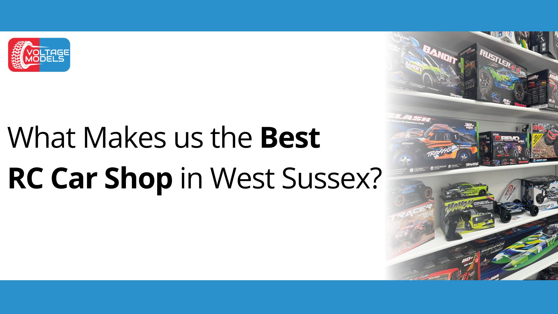 What Makes Voltage Models the Best RC Car Shop in West Sussex?